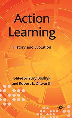 Action Learning: History and Evolution (2010-03-15) by Yury Boshyk | Goodreads