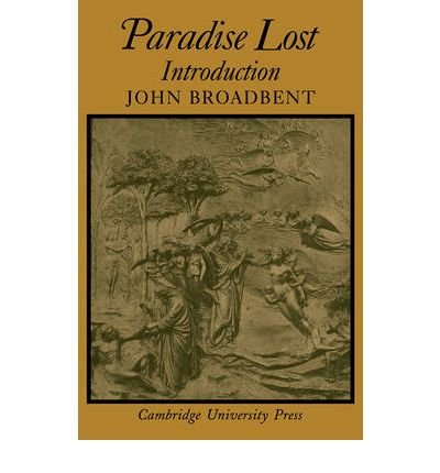 [(Paradise Lost: Introduction)] [Author: John Broadbent] published on ...