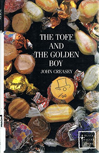 The Toff and the Golden Boy (Toff, #52) by John Creasey | Goodreads