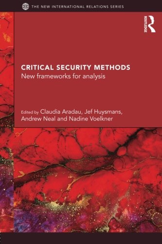 Critical Security Methods: New frameworks for analysis (New ...