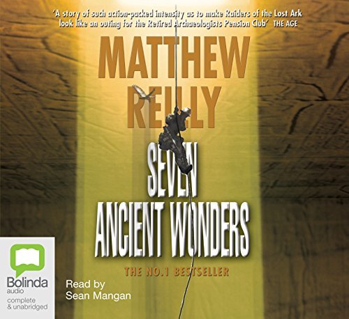Seven Ancient Wonders (Jack West Jr #1) by Matthew Reilly | Goodreads