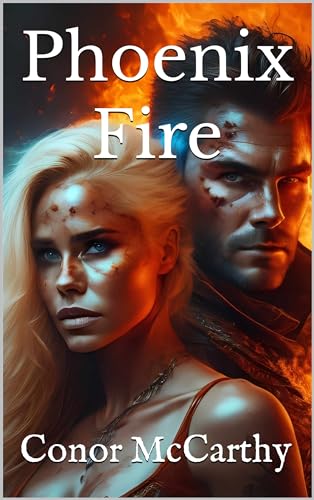 Phoenix Fire by Conor McCarthy | Goodreads