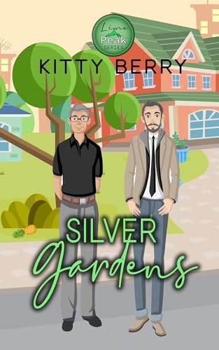 Silver Gardens (Lime Peak #3) by Kitty Berry | Goodreads