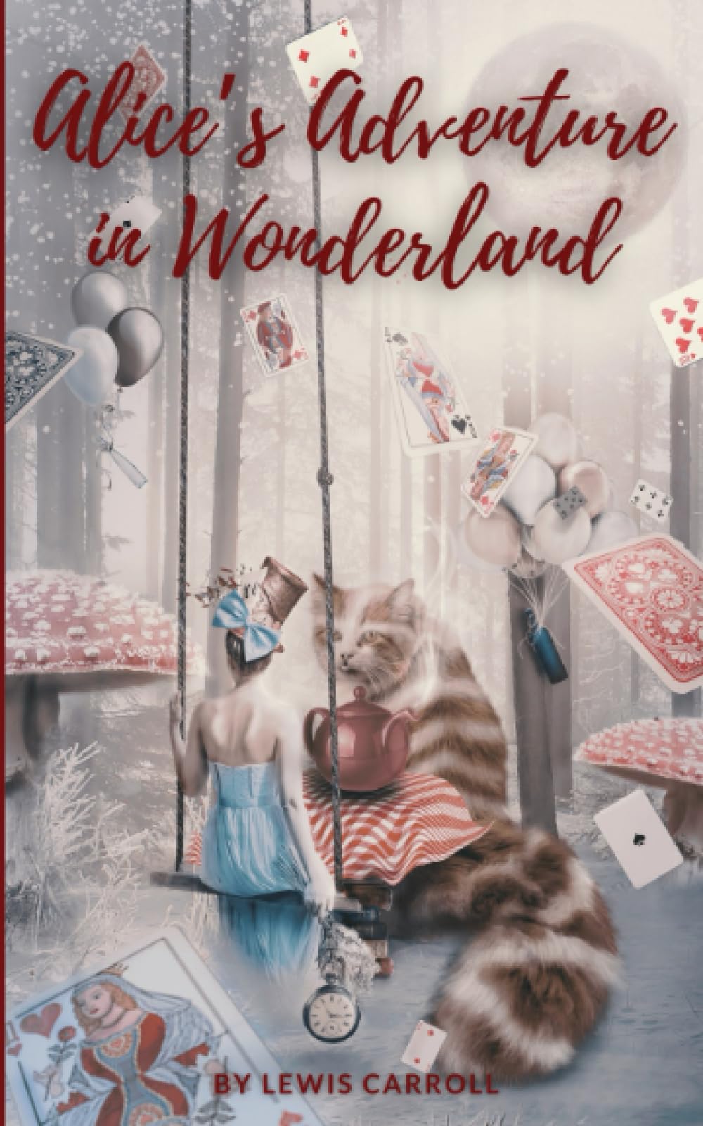 Alice's Adventures in Wonderland: A Classic Fantasy Novel by Lewis ...