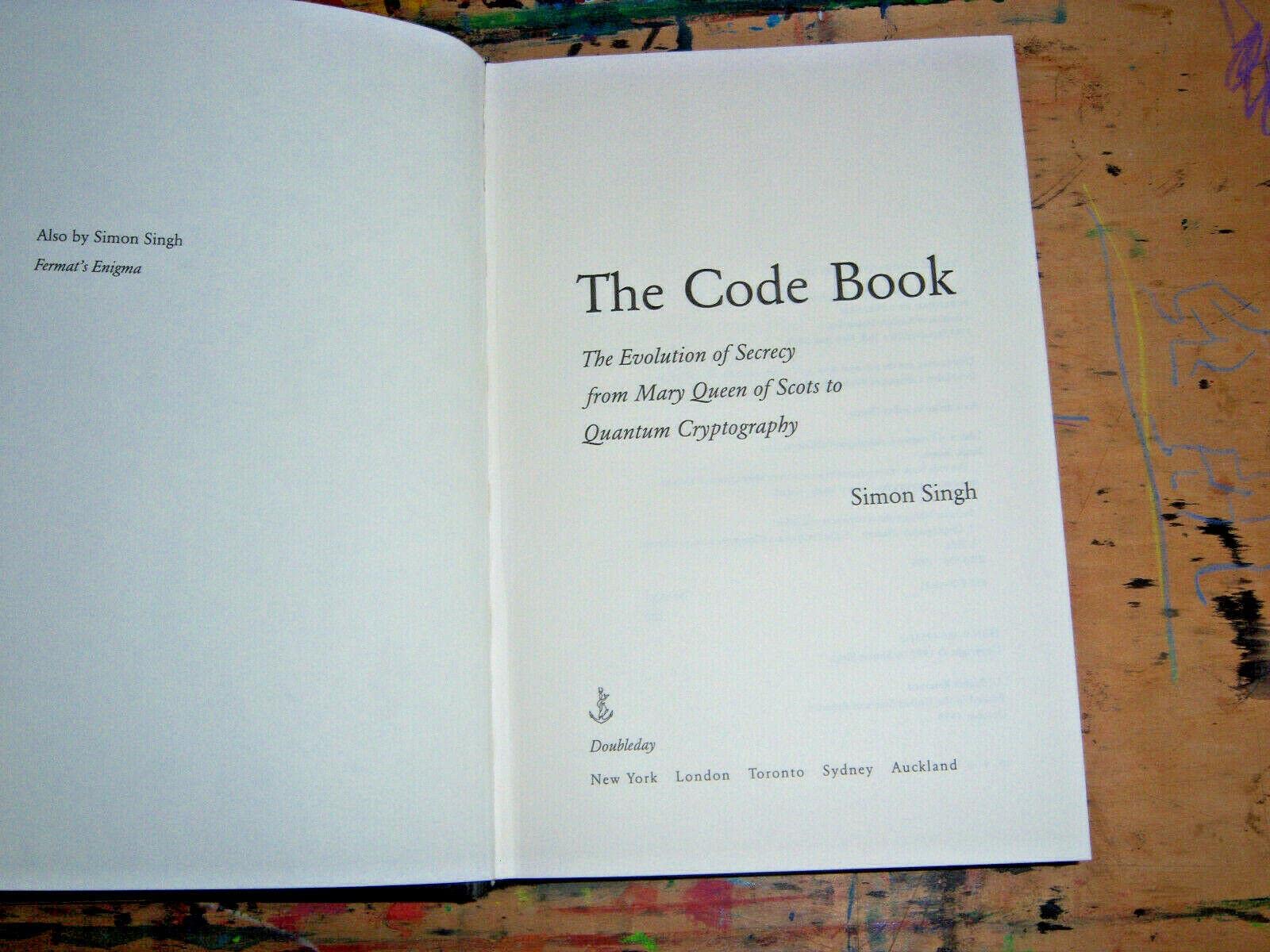 The Code Book: The Evolution of Secrecy from Mary, Queen of Scots to ...