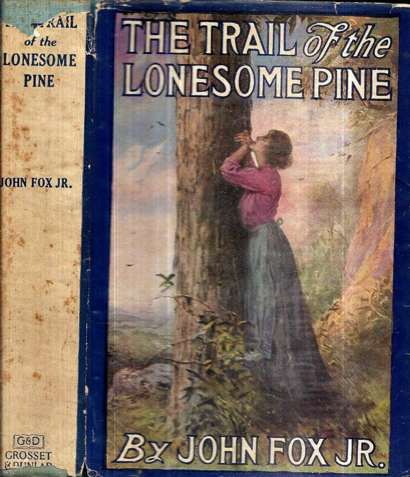 1936 JOHN FOX TRAIL OF THE LONESOME PINE KENTUCKY CLASSIC WITH DUST ...