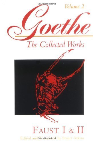Faust I & II (Goethe : The Collected Works, Vol 2) 1st (first) Edition ...
