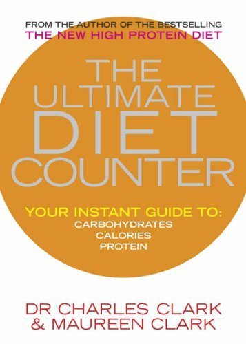 The Ultimate Diet Counter by Dr Charles Clark by Charles Clark | Goodreads