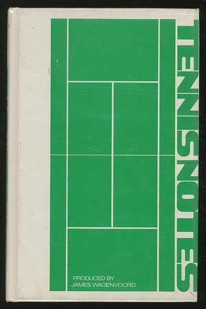 Tennis notes by James Wagenvoord | Goodreads