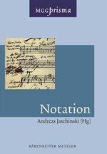 Notation (MGG prisma) (German Edition) by Andreas Jaschinski | Goodreads