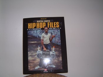 Hip Hop Files by Martha Cooper | Goodreads