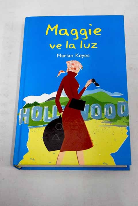 Maggie ve la luz by Marian Keyes | Goodreads