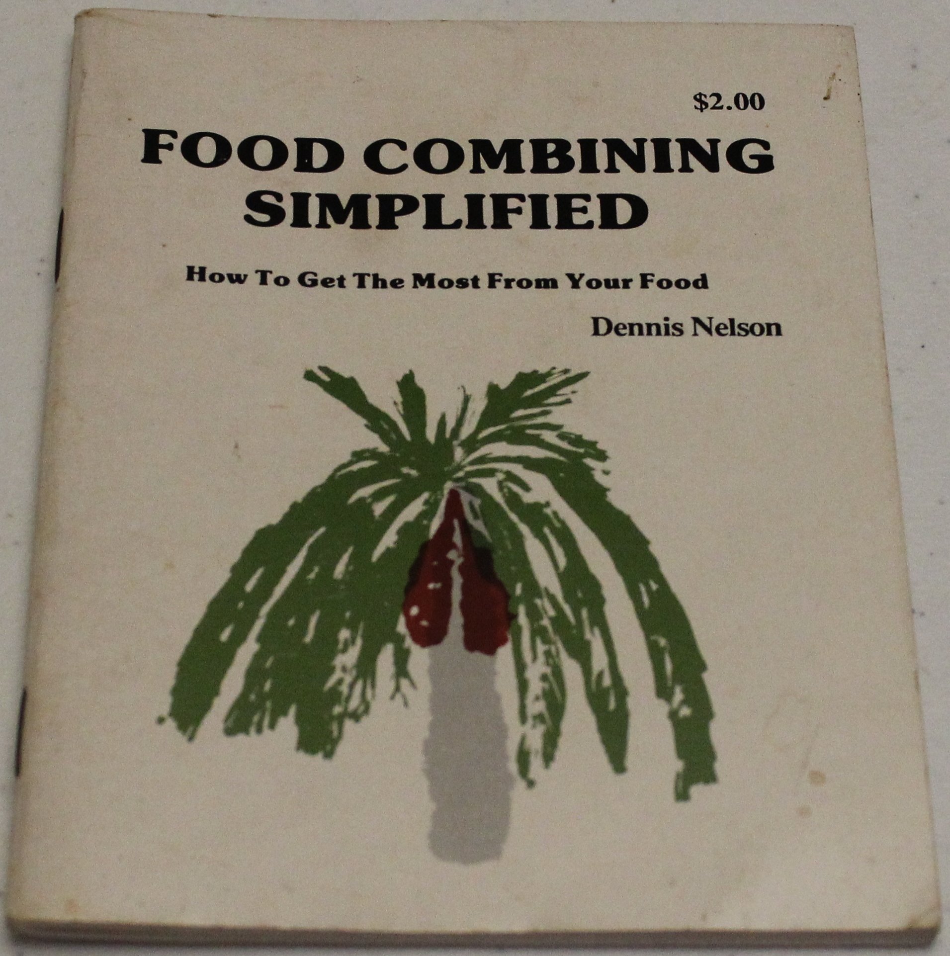 Food Combining Simplified "How to Get the Most From Your Food" by ...