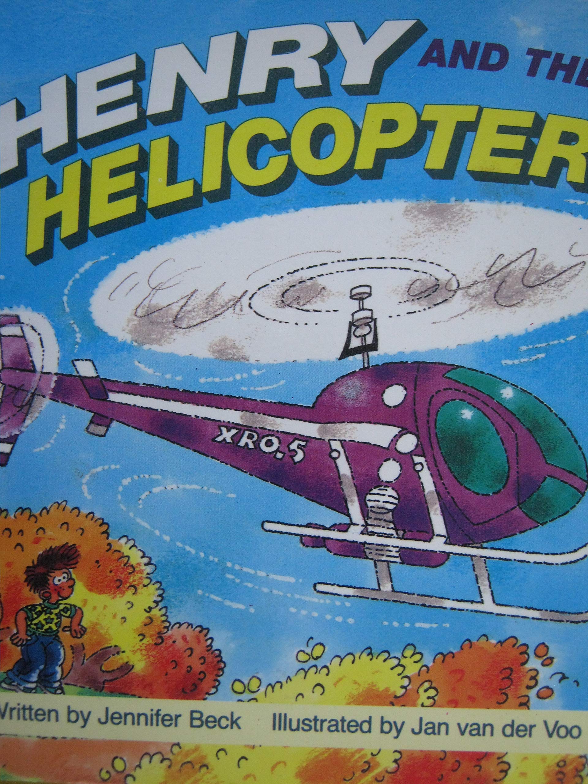 Henry and the Helicopter by Jennifer Beck | Goodreads