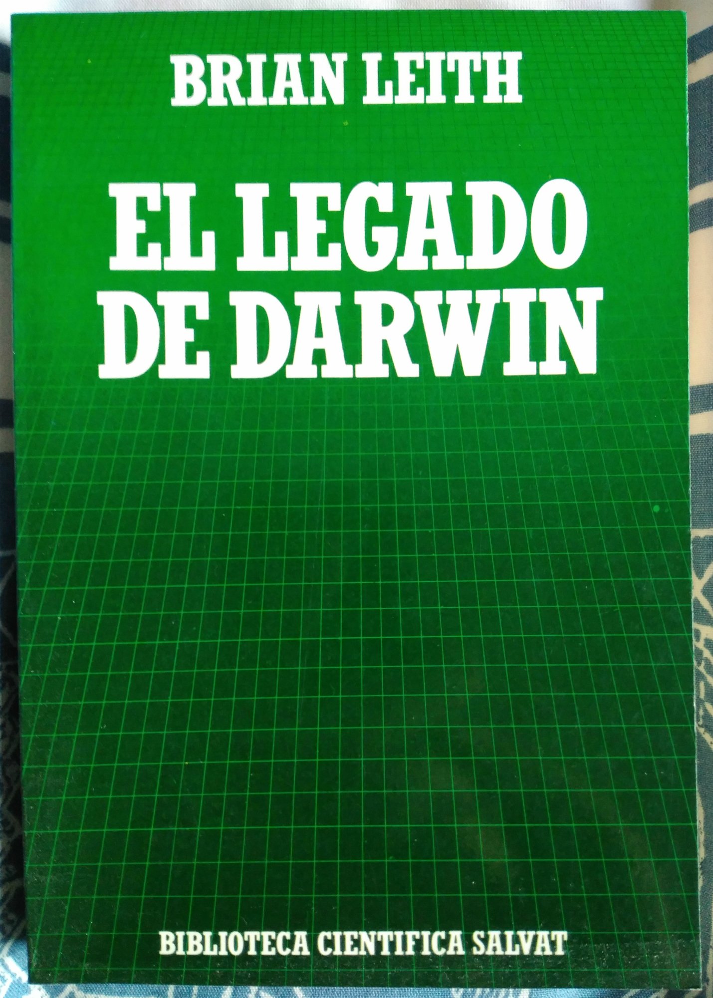 El legado de Darwin by Brian Leith | Goodreads