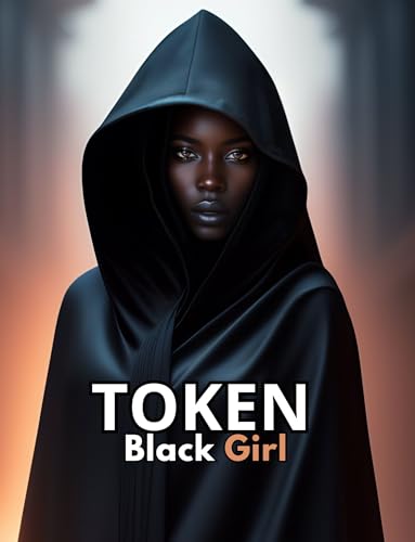 Token Black Girl by Youssef Ezzamani | Goodreads