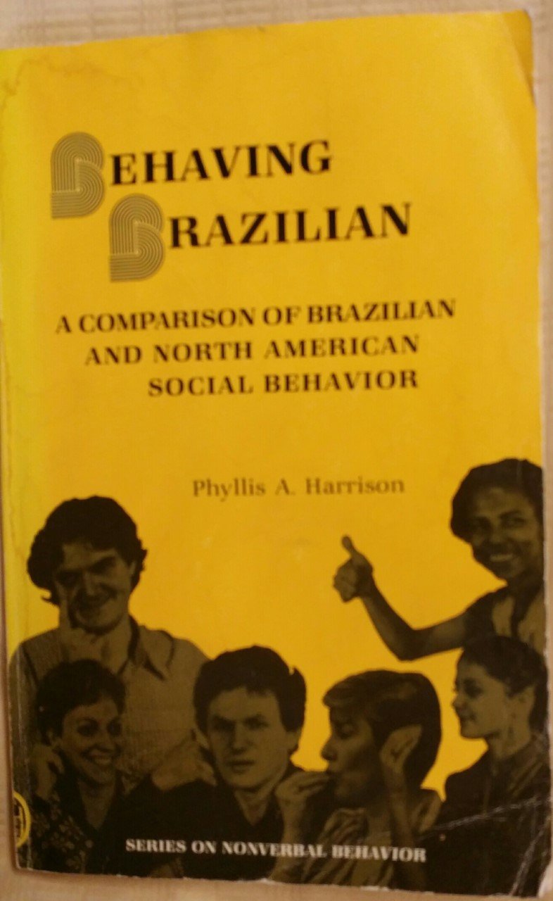Behaving Brazilian: A comparison of Brazilian and North American social ...