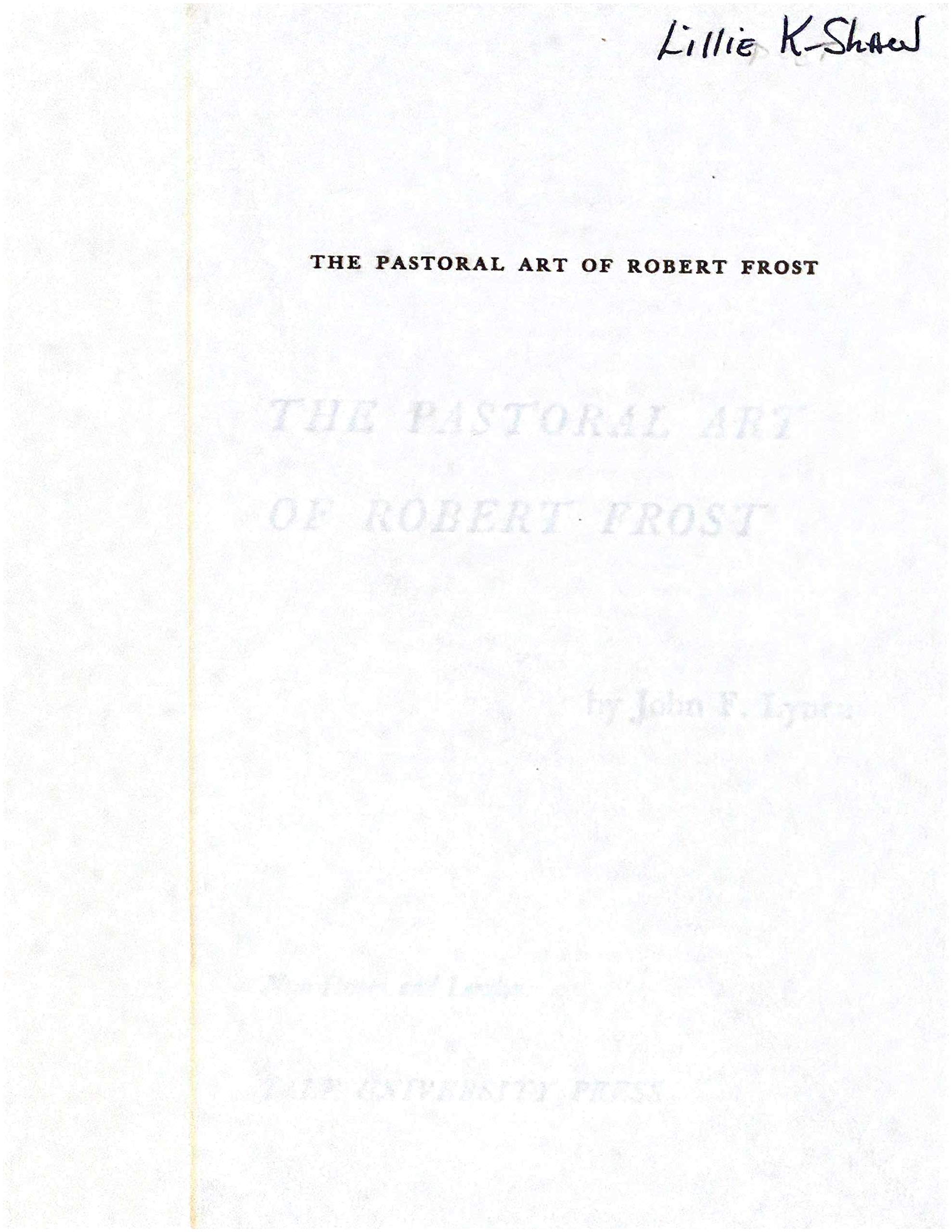 Pastoral Art of Robert Frost by Lynen Jf | Goodreads