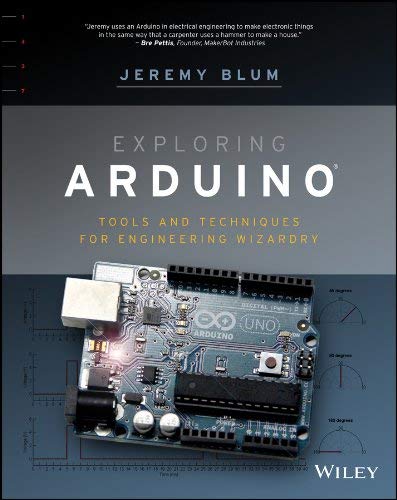 [Exploring Arduino] [By: Blum, Jeremy] [July, 2013] by Jeremy Blum | Goodreads