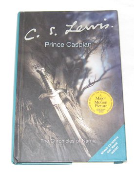 Prince Caspian (Chronicles of Narnia, #4) by C.S. Lewis | Goodreads