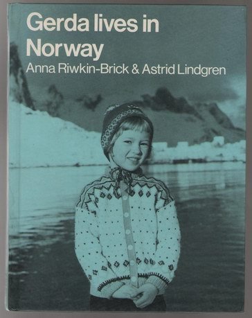 Gerda Lives in Norway (Children's Everywhere) by Astrid Lindgren ...