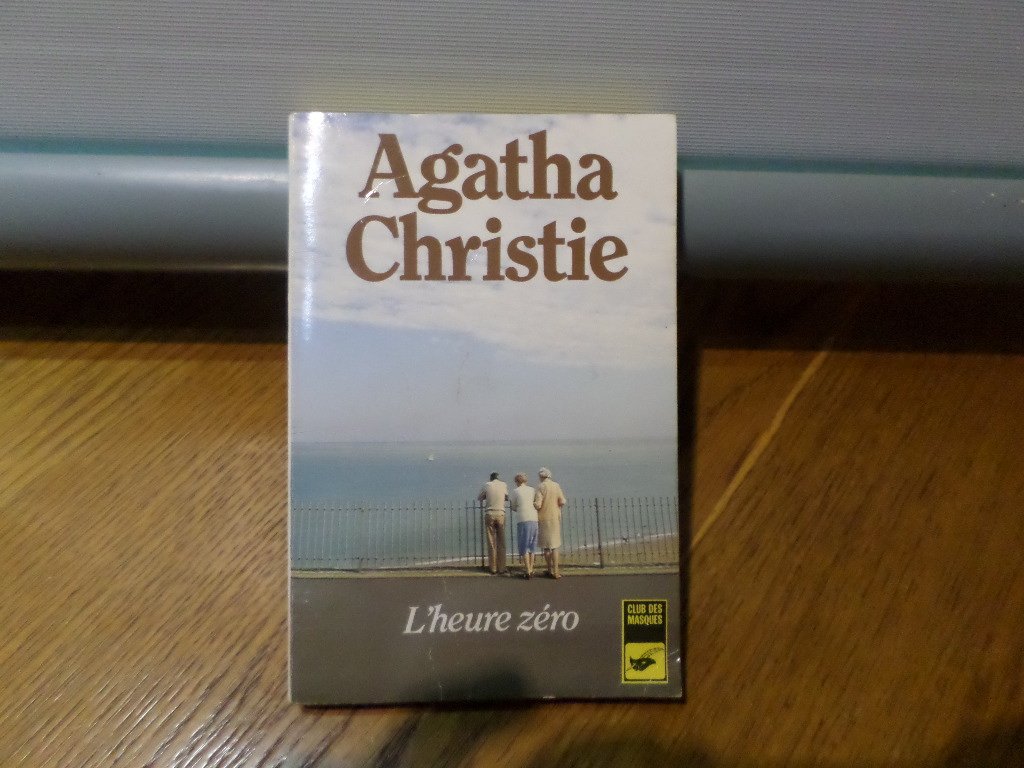 L'heure Zero by Agatha Christie | Goodreads