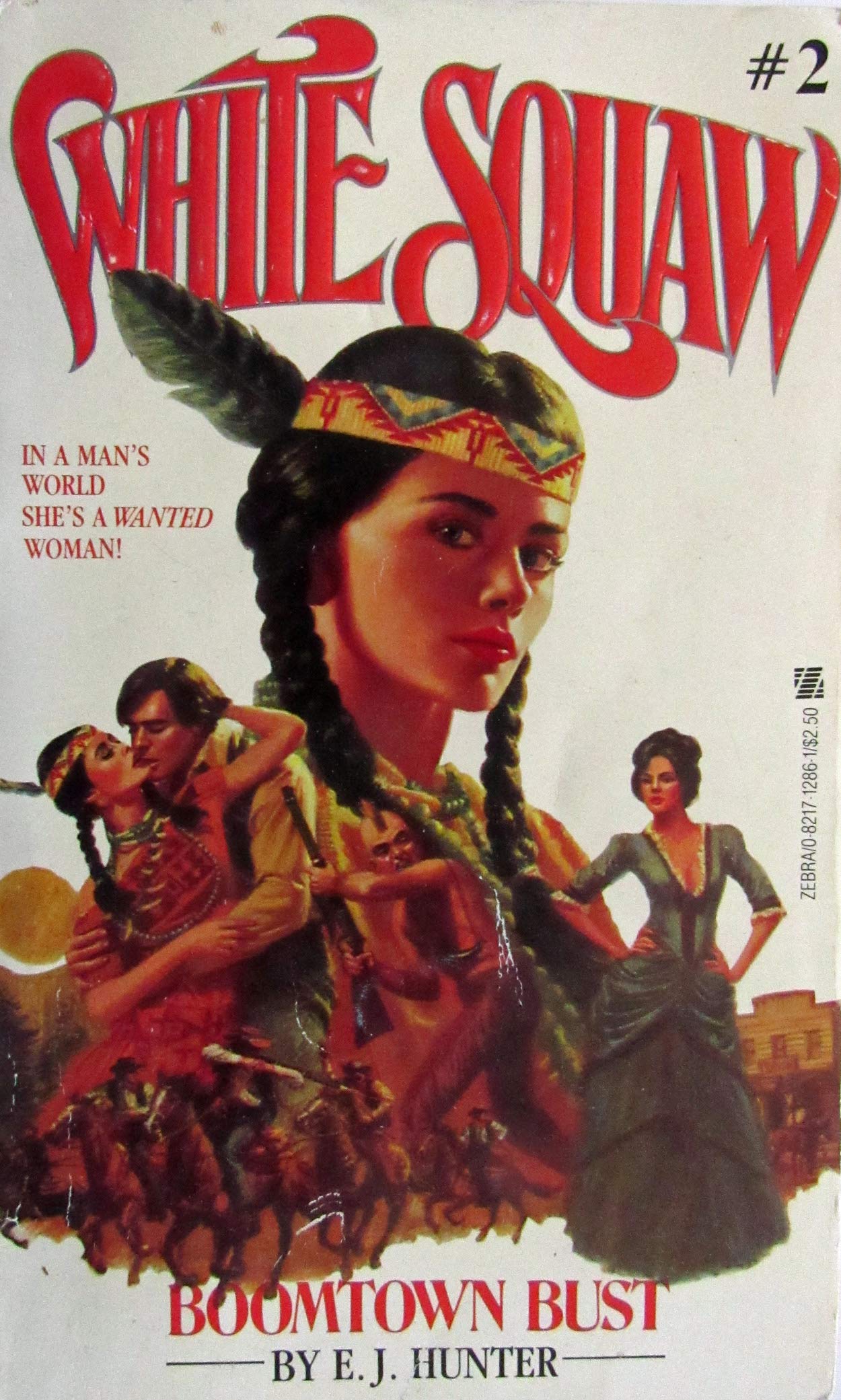 Boomtown Bust (White Squaw, #2) by E.J. Hunter | Goodreads