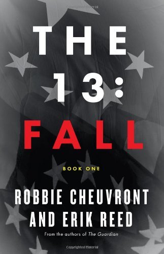 THE 13: FALL by Robbie Cheuvront | Goodreads