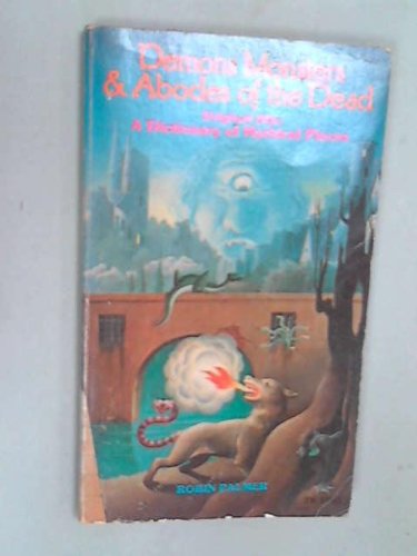 Demons Monsters & Abodes of the Dead by Robin Palmer | Goodreads