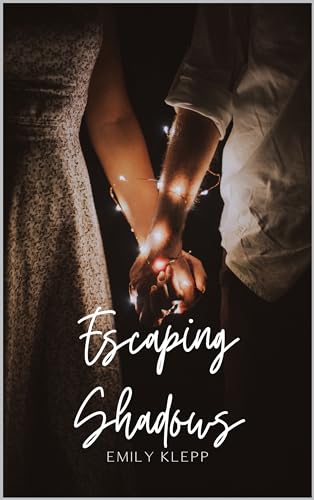 Escaping Shadows by Emily Klepp | Goodreads