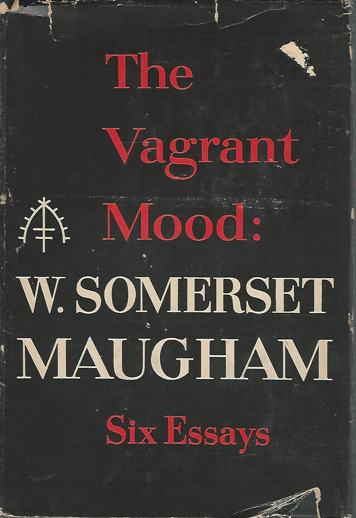The Vagrant Mood: Six essays by W. Somerset Maugham | Goodreads