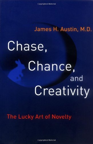 CHASE, CHANCE, AND CREATIVITY: THE LUCKY ART OF NOVELTY } ] by Austin ...