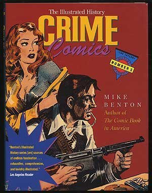 Crime Comics: The Illustrated History (Taylor History of Comics) by ...