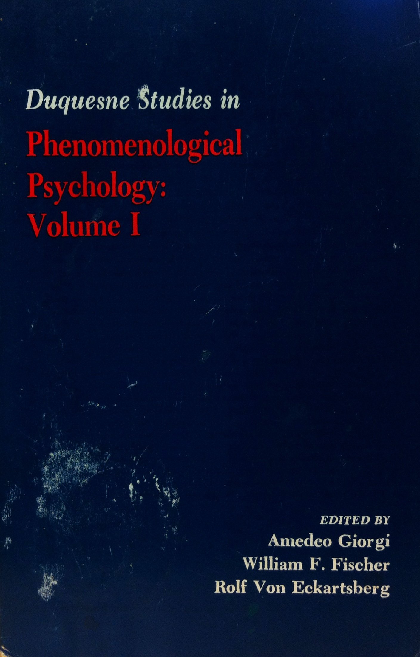 Duquesne Studies in Phenomenological Psychology, Vol. 1 by Amedeo ...
