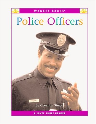 Police Officers (Wonder Books: Level 3 Careers) by Charnan Simon by ...