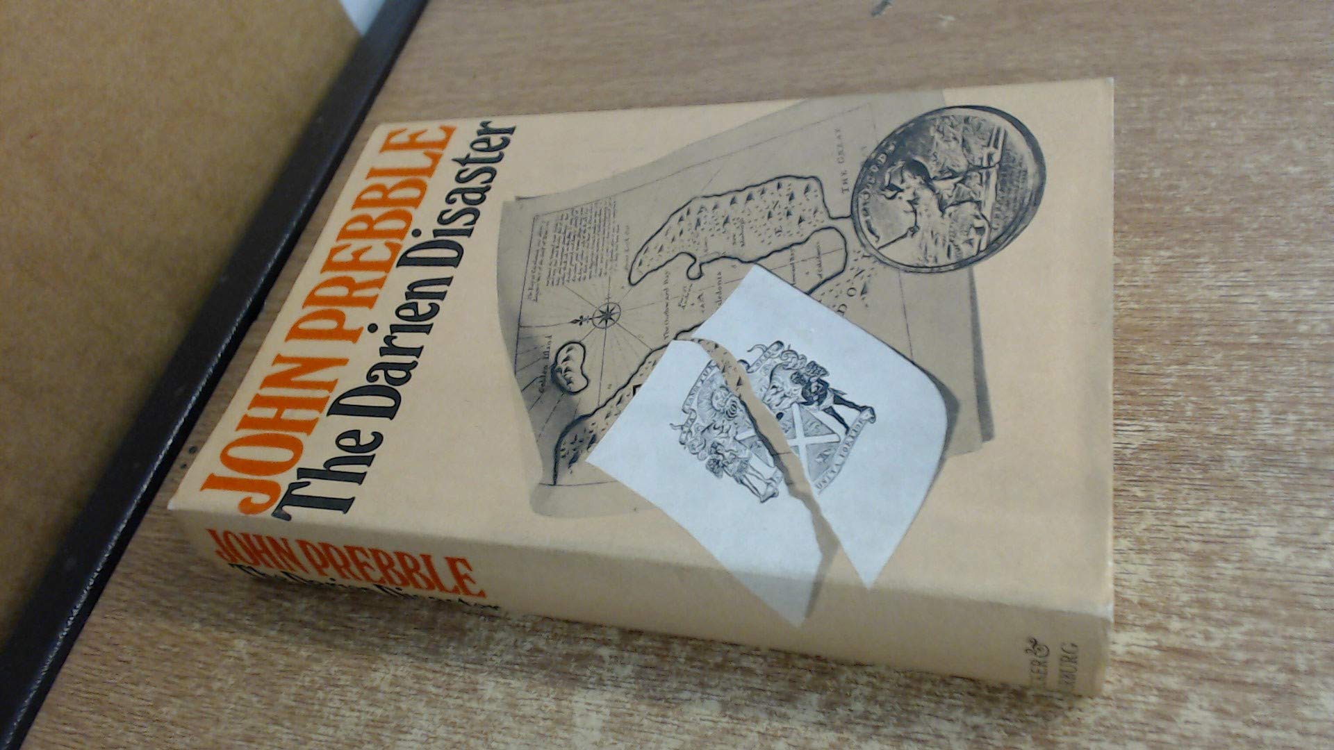 The Darien disaster by John Prebble | Goodreads