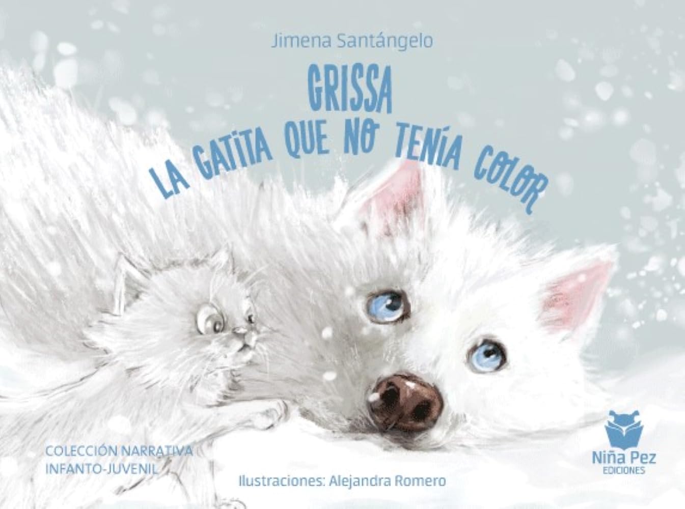 Grissa. La gatita que no tenía color (Valores de vida) by Jimena ...