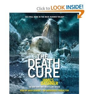 The Death Cure (Maze Runner Trilogy) by James Dashner | Goodreads