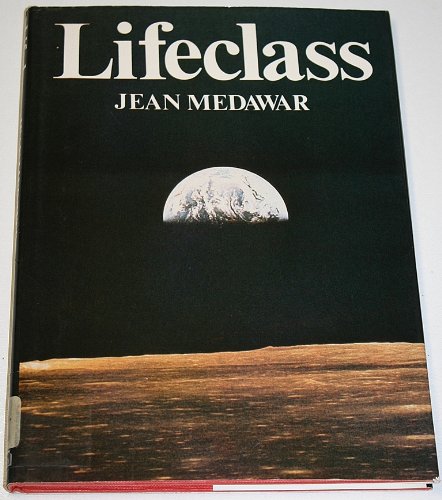 Lifeclass by J.S. Medawar | Goodreads