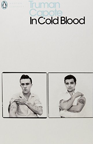 In Cold Blood : A True Account of a Multiple Murder and Its ...