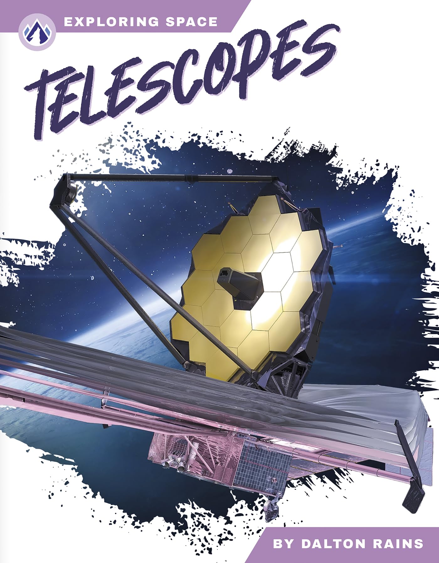 Telescopes (Exploring Space) by Dalton Rains | Goodreads