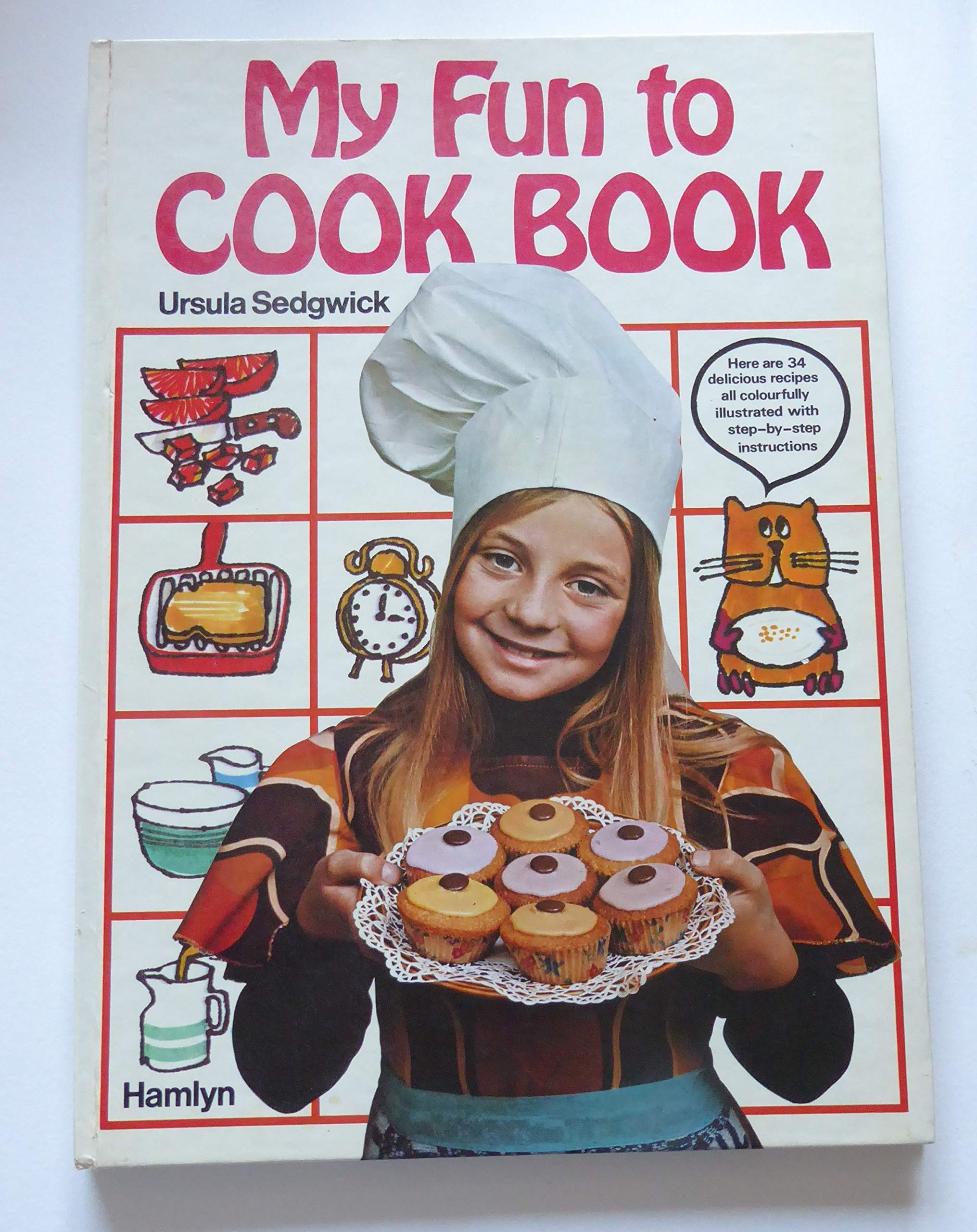 My Fun to Cook Book by Ursula Sedgwick | Goodreads