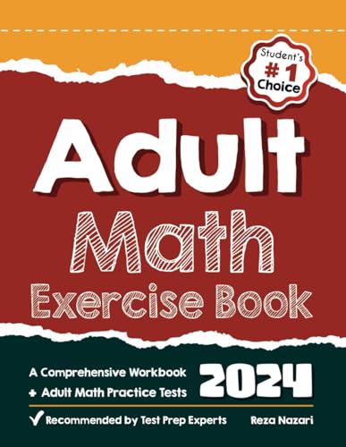Adult Math Exercise Book: A Comprehensive Workbook + Adult Math ...