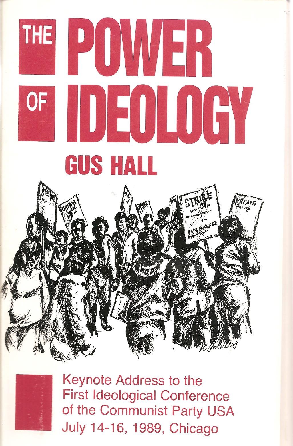 The Power of Ideology by Gus Hall | Goodreads