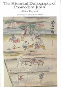 The Historical Demography of Pre-Modern Japan by Akira Hayami | Goodreads