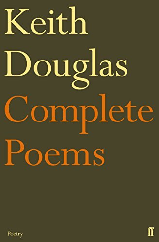 Keith Douglas: The Complete Poems by Keith Douglas by Unknown Author ...