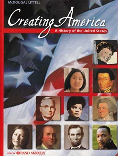 Creating America: A History of the United States, Beginnings Through ...
