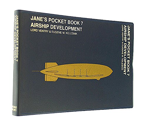 Jane's pocket book of airship development by Eugene M. Ventry, Baron ...