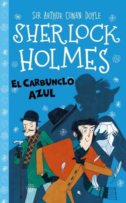 Sherlock Holmes: El carbunclo azul by Arianna Bellucci | Goodreads