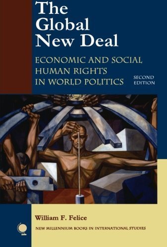The Global New Deal: Economic and Social Human Rights in World Politics ...